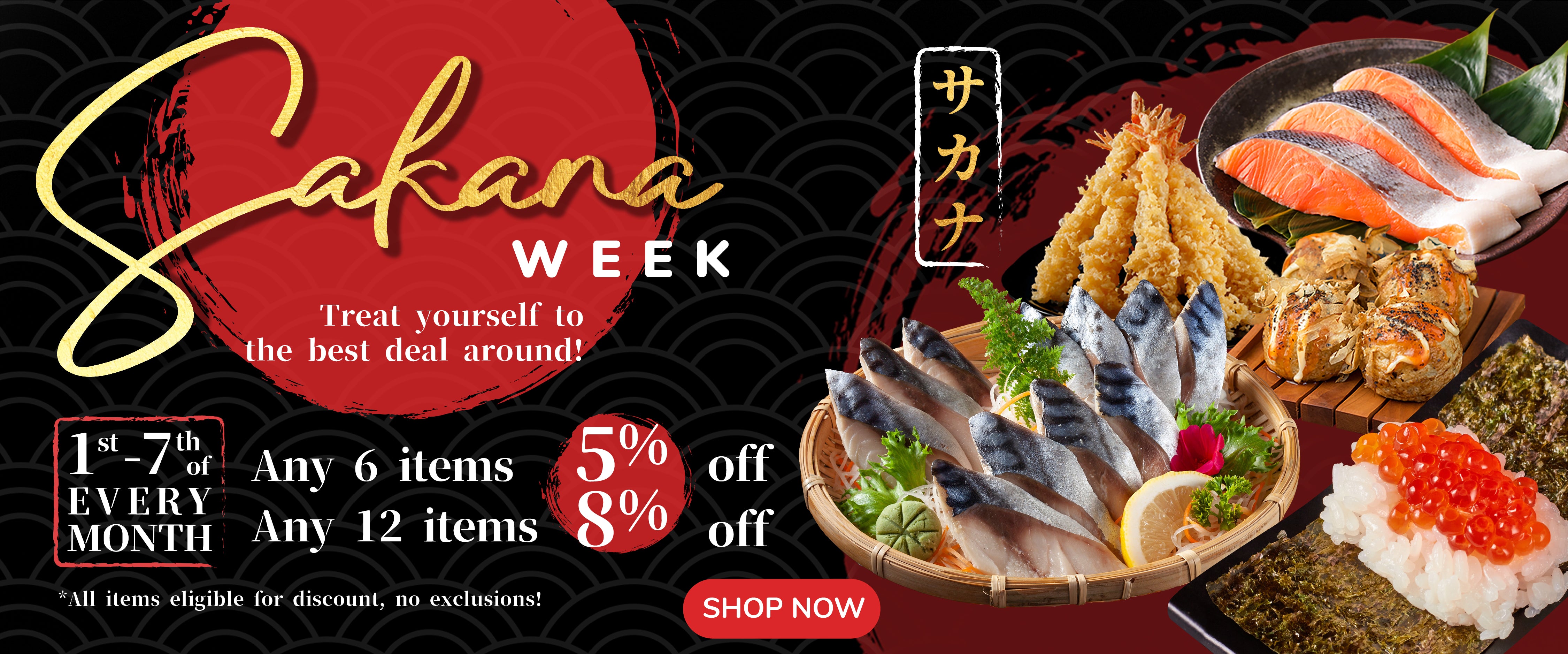 SAKANA WEEK 1ꜱᴛ-7ᴛʜ – SAKANA Singapore